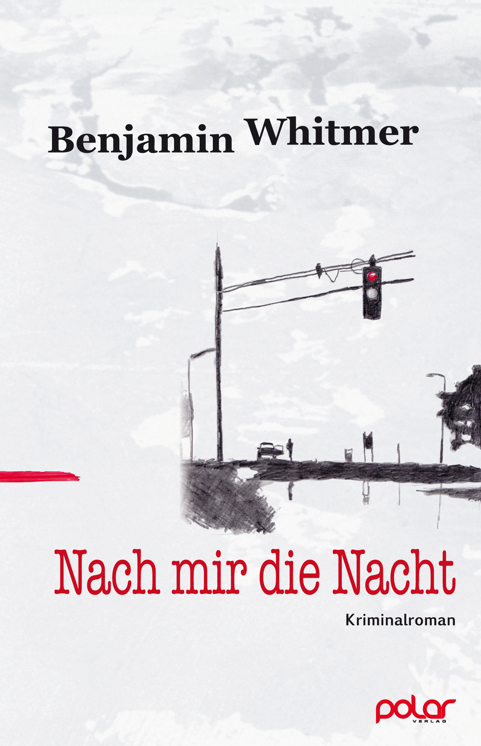 Benjamin Whitmer: Nach mir die Nacht - kulturnews.de