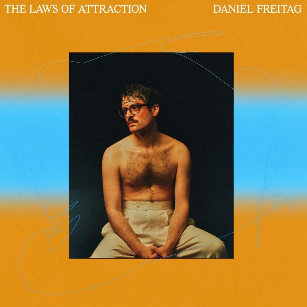 Daniel Freitag – zweites Album „The Laws of Attraction“ - kulturnews.de