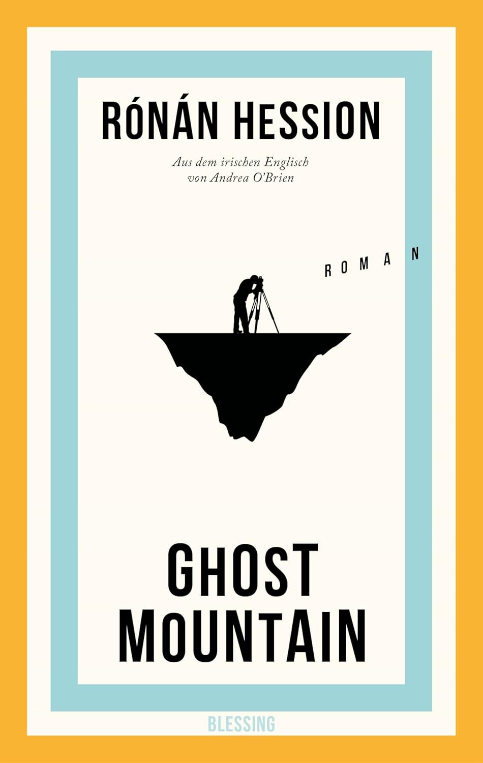 „Ghost Mountain“ von Rónán Hession - kulturnews.de